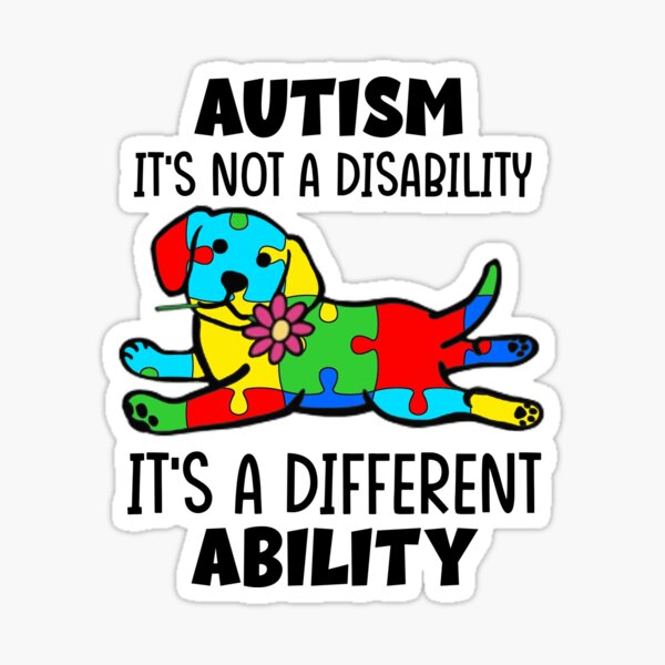 "Labrador Autism: Autism It's Not A Disability It's A Different Ability ...