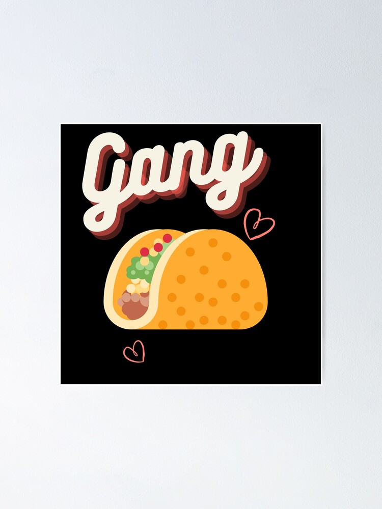 "Food Gang: taco" Poster for Sale by Qubicly | Redbubble