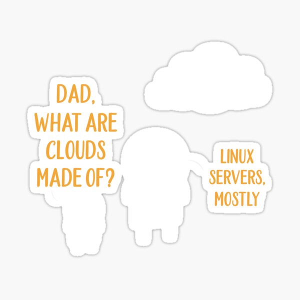 Pegatina «papá qué son las nubes hechas de servidores Linux en su ...