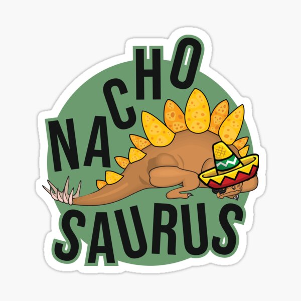 "Cinco de Mayo nachosaurus" Sticker by arkantus | Redbubble