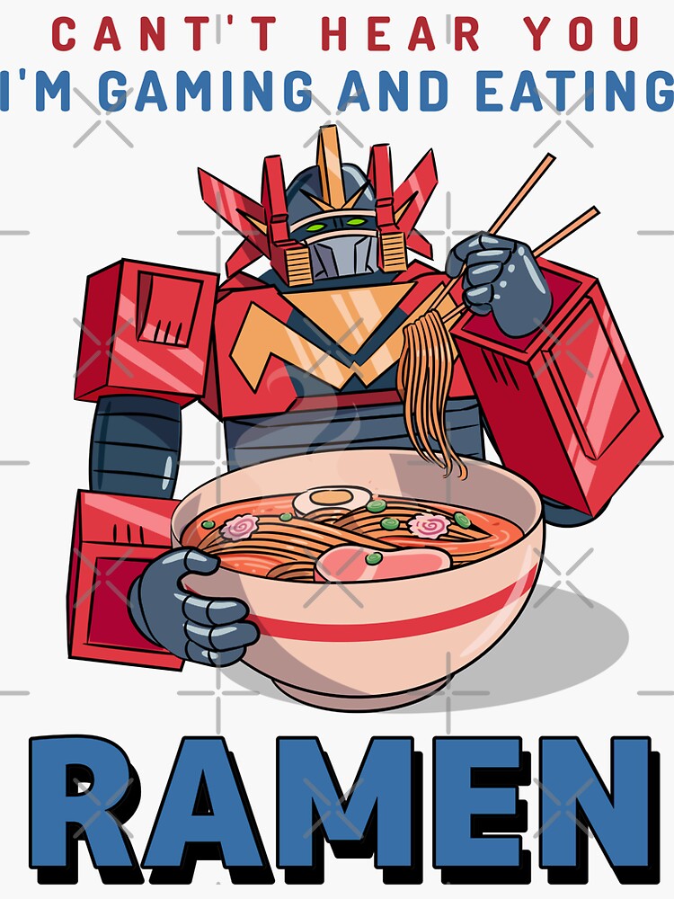 "Can't Hear You I'm Gaming And Eating Ramen | Gamer | Game Of Ramen ...