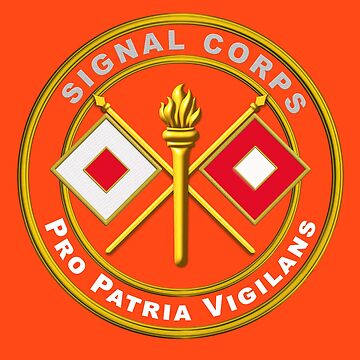 "Signal Corps " Poster for Sale by SoldierAlways | Redbubble
