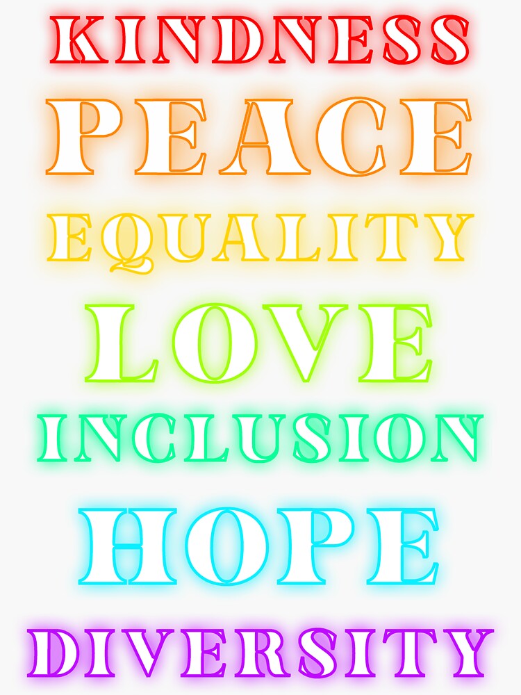 "Peace Love Hope Equality Inclusion Diversity Social Justice" Sticker ...