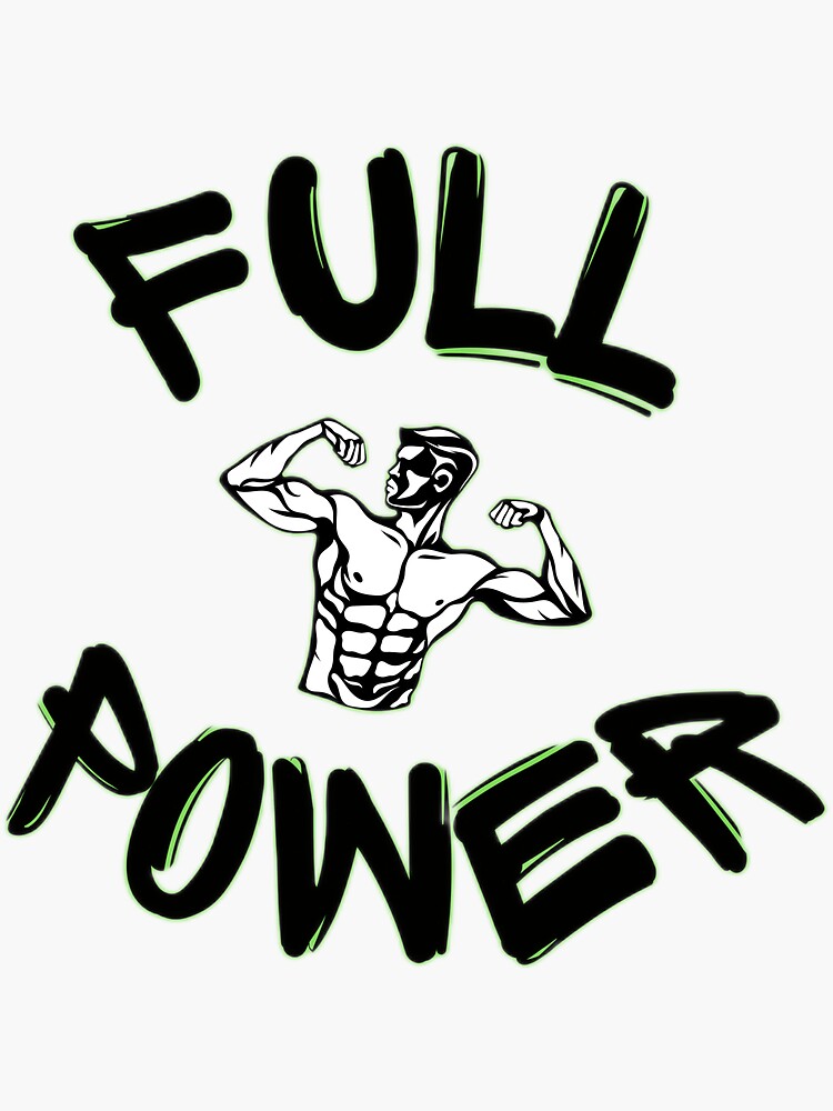 "Full Power" Sticker by zachosz | Redbubble