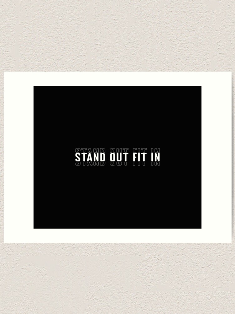 "Stand out fit in one ok rock" Art Print for Sale by LeighsDesign ...