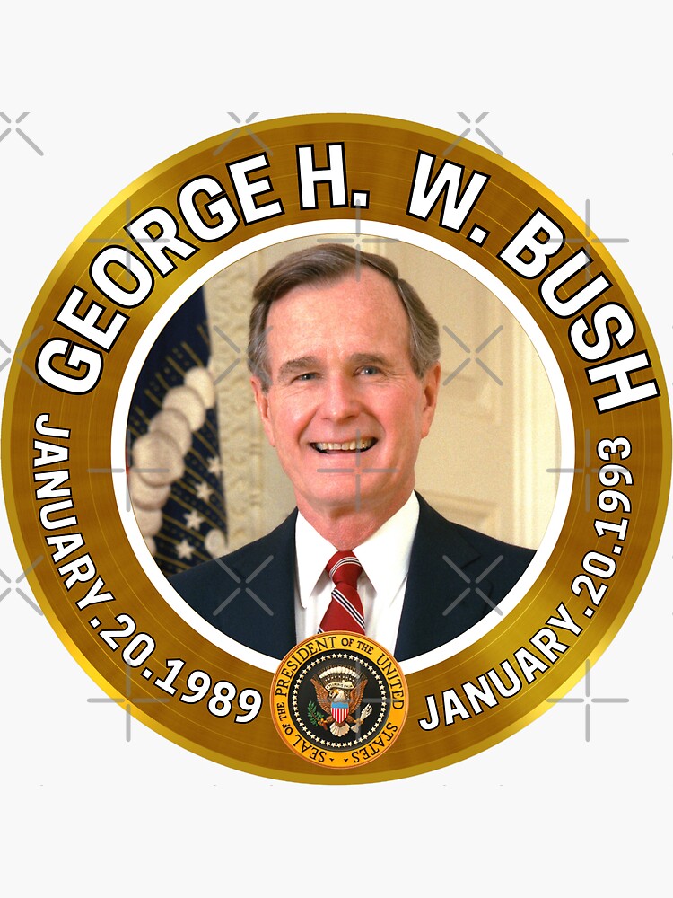 "Special Edition Golden President George H W Bush Badge" Sticker by ...