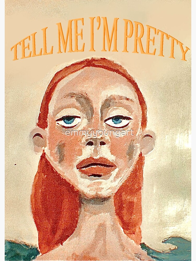 ""Tell Me I'm Pretty" album painting" Poster for Sale by emmyyoungart ...