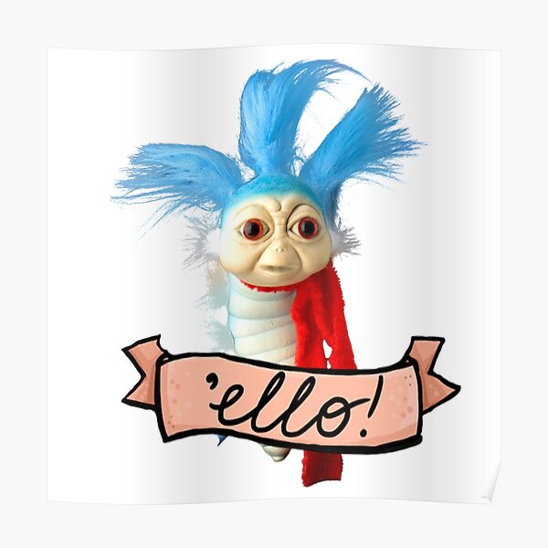"Ello - Labyrinth Worm - Beautiful Worm" Poster for Sale by Fools-and ...
