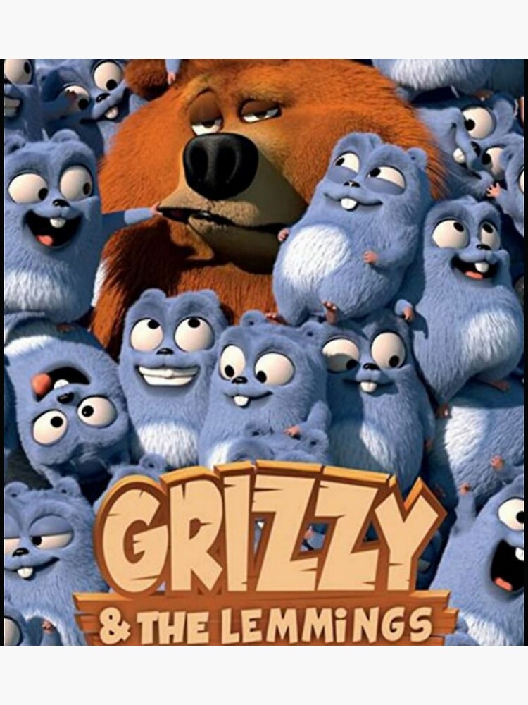 " GRIZZY AND LEMMINGS FUNNY KIDS GIFT CARTOON " Poster for Sale by ...