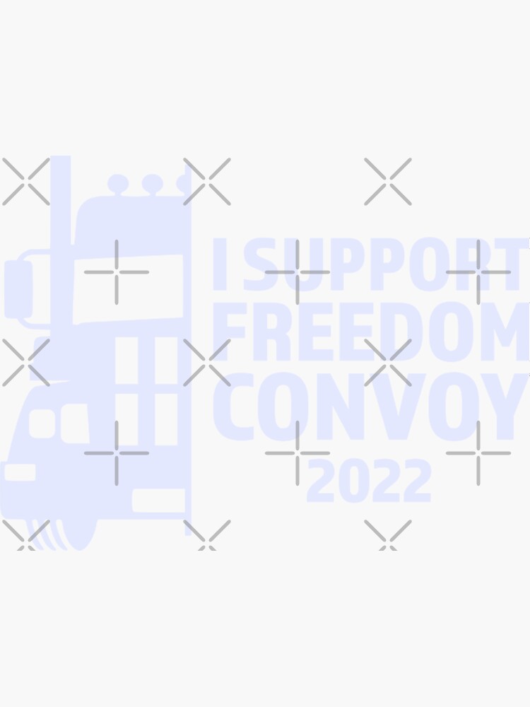 "I Support Freedom Convoy 2022 Shirt" Sticker for Sale by LambertCamri ...