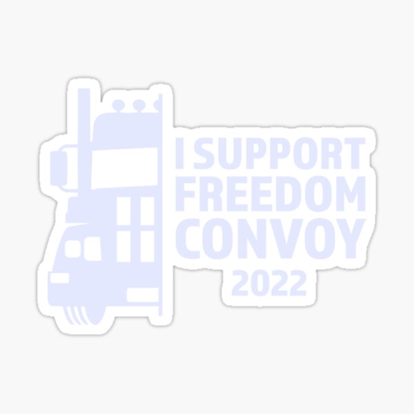 "I Support Freedom Convoy 2022 Shirt" Sticker for Sale by LambertCamri ...