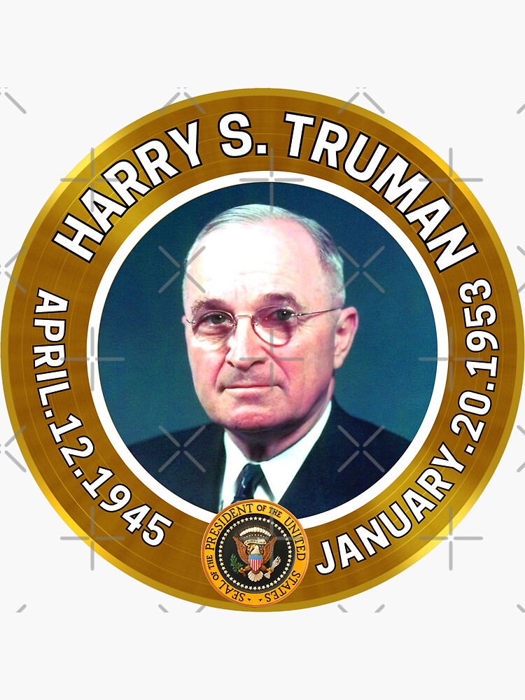 "Special Edition Golden President Harry S Truman Badge" Sticker by ...