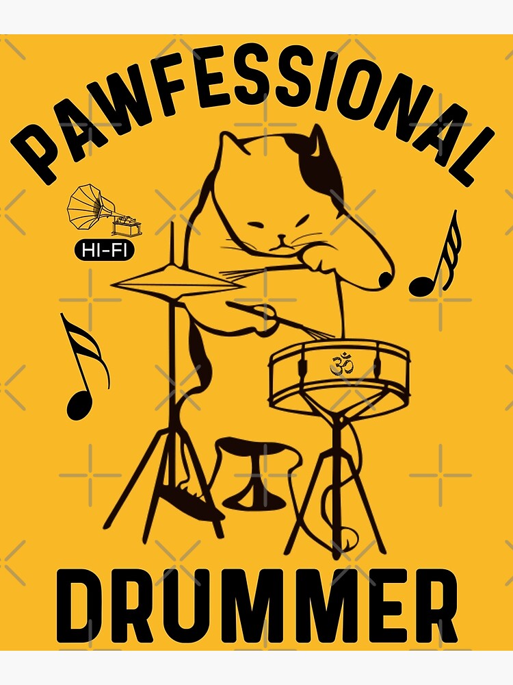 "Pawfessional Drummer, Funny Cat - Drum Set" Poster by kcaandwu | Redbubble