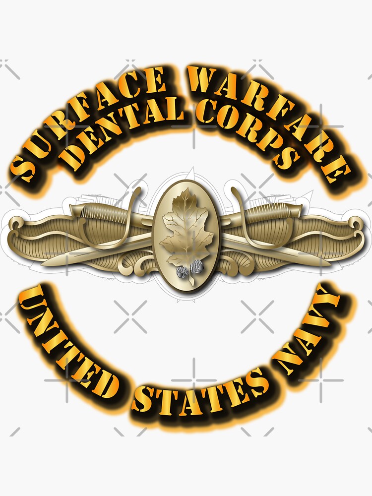 "Navy - Surface Warfare Badge - Dental Corp" Sticker by twix123844 ...