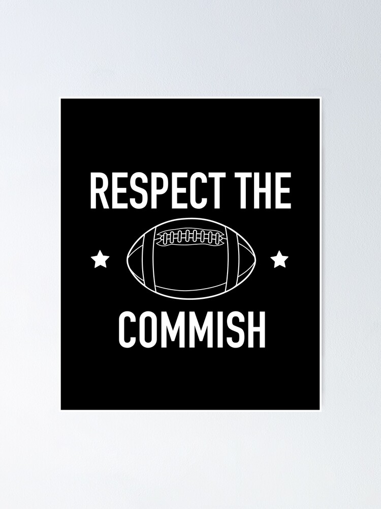 "Respect The Commish Fantasy Football GOAT - Fantasy Football League ...