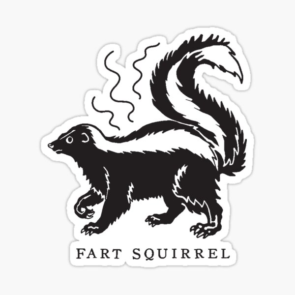"Fart Squirrel" Sticker by Sculptlev46 | Redbubble
