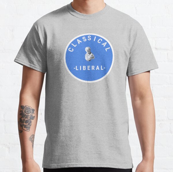 Classical Liberal T-Shirts | Redbubble