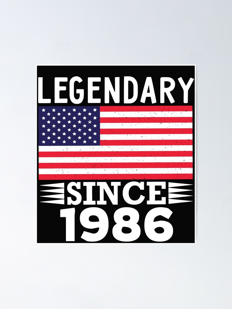 "LEGENDAY SINCE 1986" Poster for Sale by dessin-art12 | Redbubble