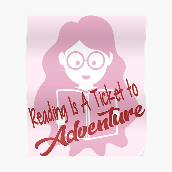"Reading is a ticket to adventure, Reading Adventure ,Library Student ...