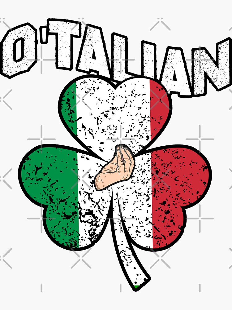 "O'Talian Italian Irish Shamrock, St Patrick's Day, St Patricks Day ...