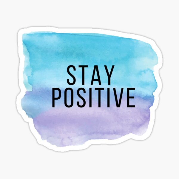 "Stay Positive Purple & Blue Water Color " Sticker by EmmyFrances ...