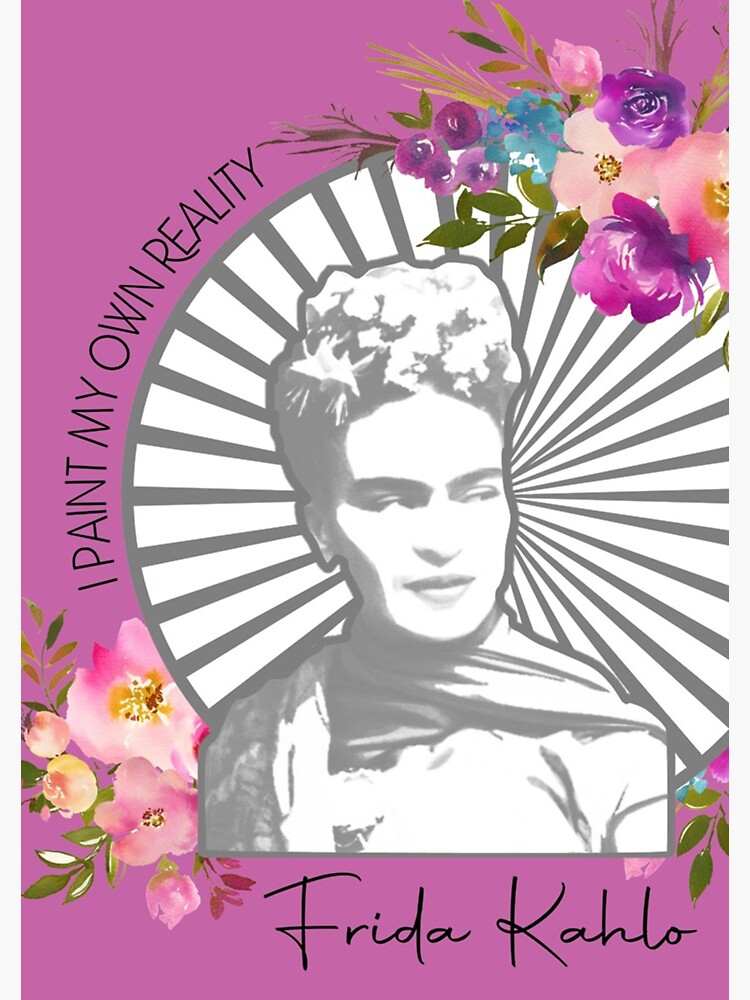 "Frida Kahlo - I Paint My Own Reality Spiral Notebook" Sticker by ...