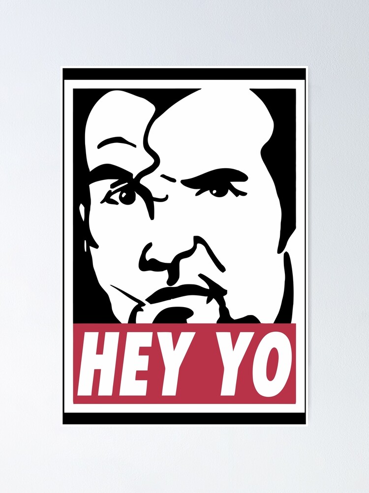 "Scott Hall Merch Scott Hall Hey Yo" Poster by SulaRiam | Redbubble