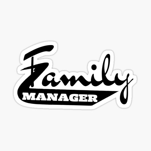 "Family manager" Sticker by reka88 | Redbubble