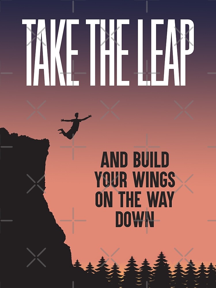 "Take The Leap Quote Entrepreneur Illustration Art " Poster for Sale by SuccessHunters | Redbubble