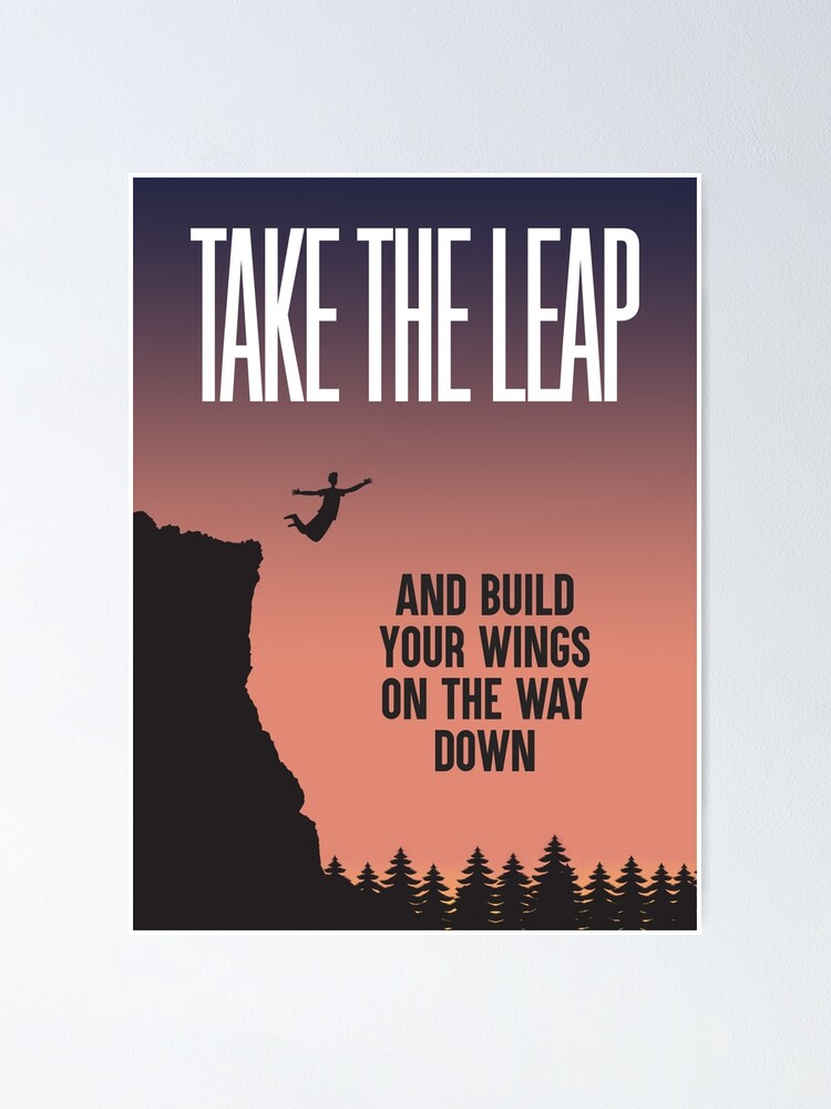 "Take The Leap Quote Entrepreneur Illustration Art " Poster for Sale by ...