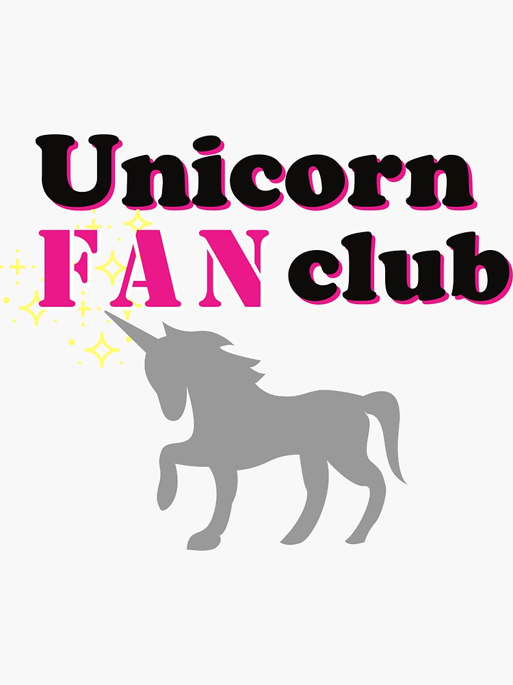 "Unicorn Fan Club" Sticker for Sale by jbargen | Redbubble