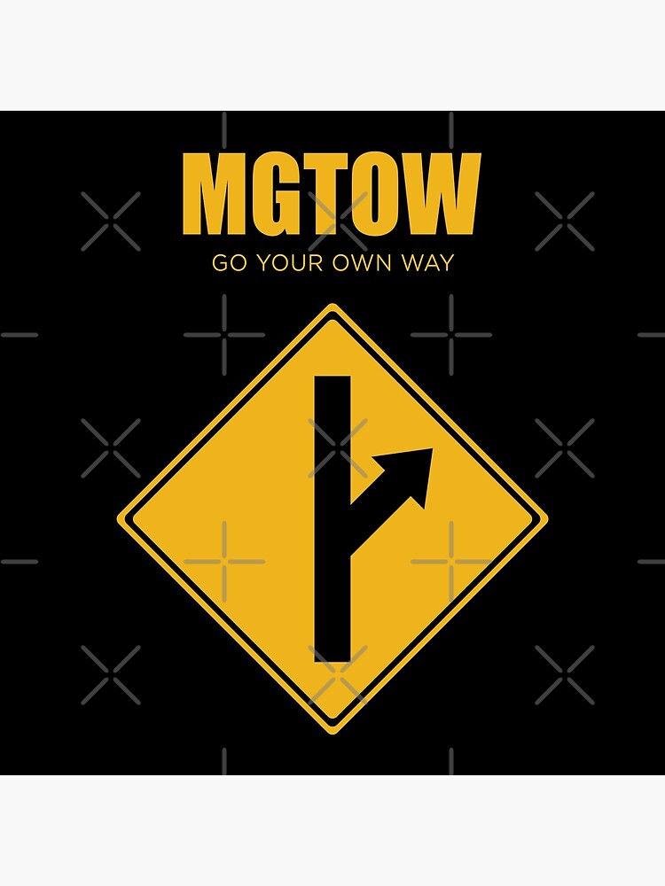 "MGTOW Sign 2 Men Going Their Own Way" Poster for Sale by BrianSmith84 ...