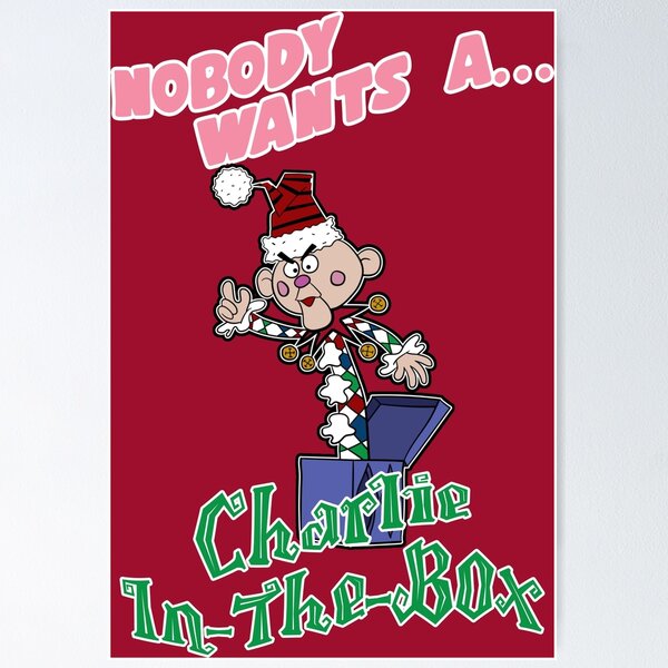"Charlie-In-The-Box" Poster for Sale by TeeArcade84 | Redbubble