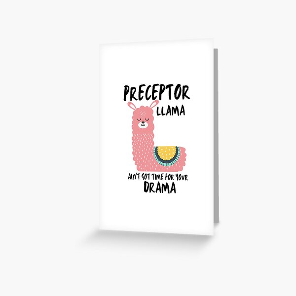 "Preceptor llama , awesome Preceptor , funny Preceptor , cute Preceptor ...