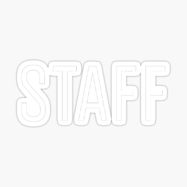 "STAFF WORD" Sticker for Sale by DuckValen | Redbubble