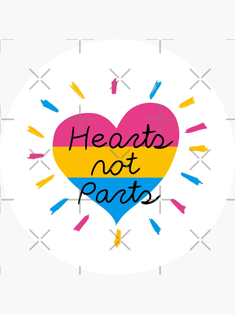 Hearts Not Parts Pansexual Pride Sticker For Sale By Lenceloch