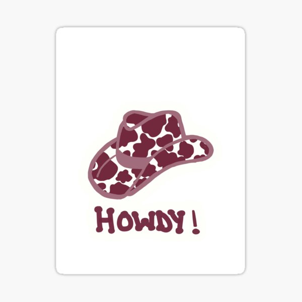 "Howdy cowboy hat" Sticker by csippin27 | Redbubble
