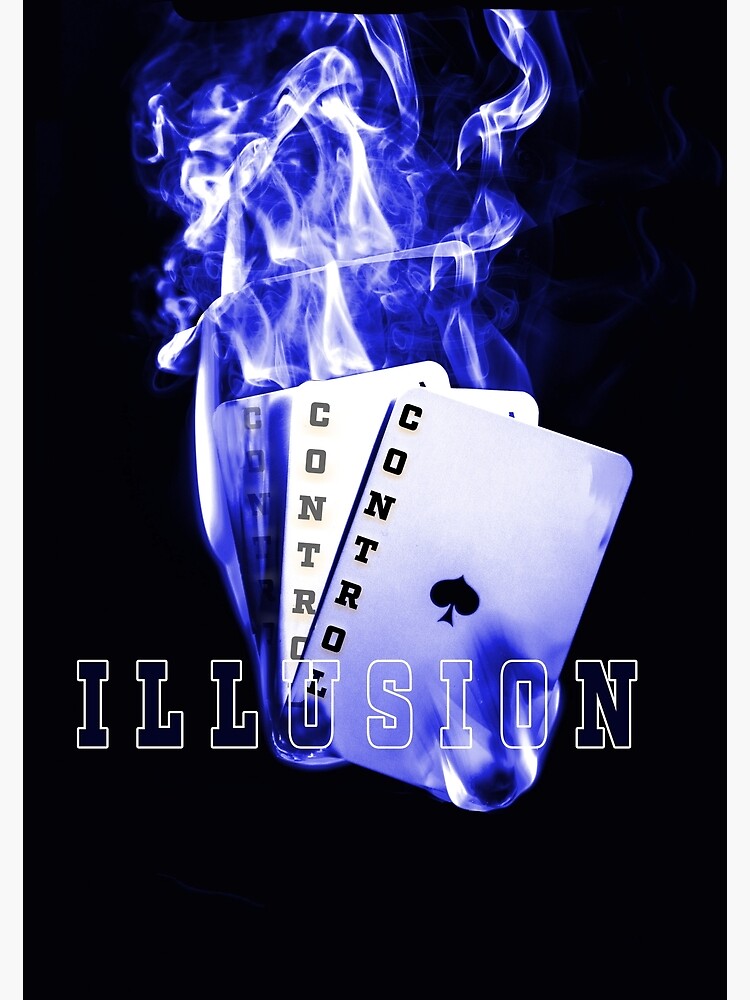 "Control illusion" Poster for Sale by Khalayi | Redbubble