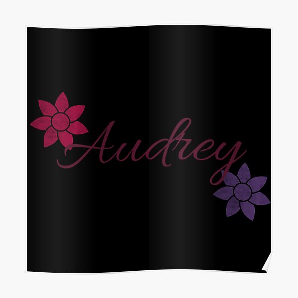 "Audrey Floral Name Calligraphy Design Black Version" Poster by ...