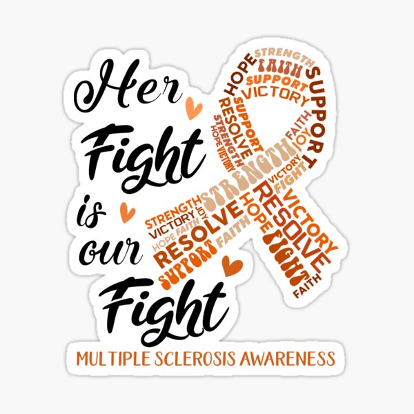 "Multiple Sclerosis Warrior, Her Fight is our Fight Multiple Sclerosis ...