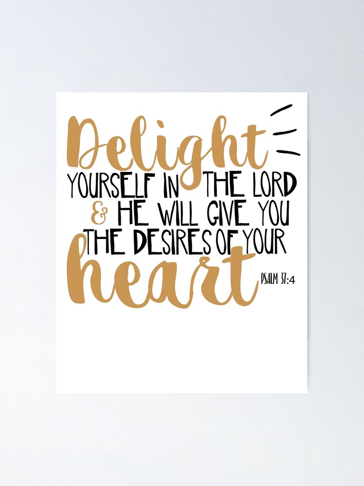 "Psalm 37:4 Bible Verse Typographic Cute Hand Writing" Poster by ...
