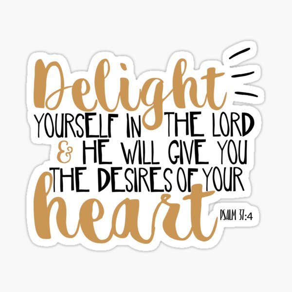 "Psalm 37:4 Bible Verse Typographic Cute Hand Writing" Sticker for Sale ...