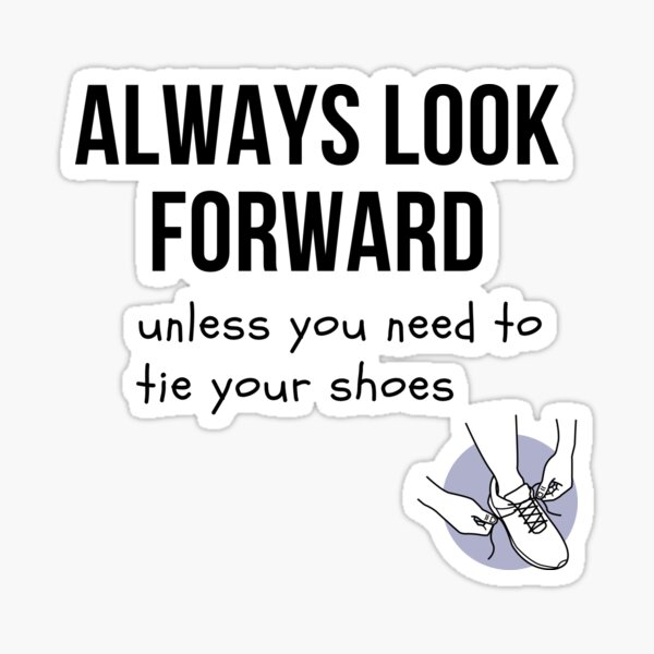 "Look Forward" Sticker by Ilytta | Redbubble