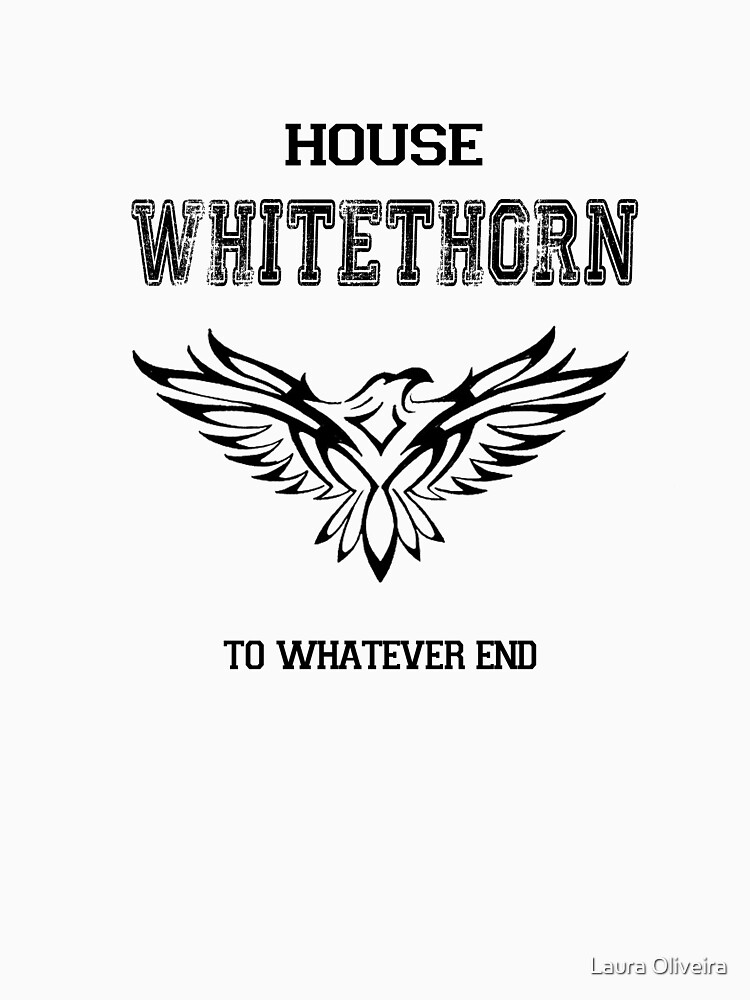 "House Whitethorn" T-shirt for Sale by onlybylaura | Redbubble | throne ...