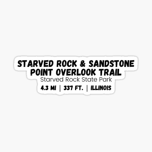 "Starved Rock & Sandstone Point Overlook Trail- Starved Rock State Park ...