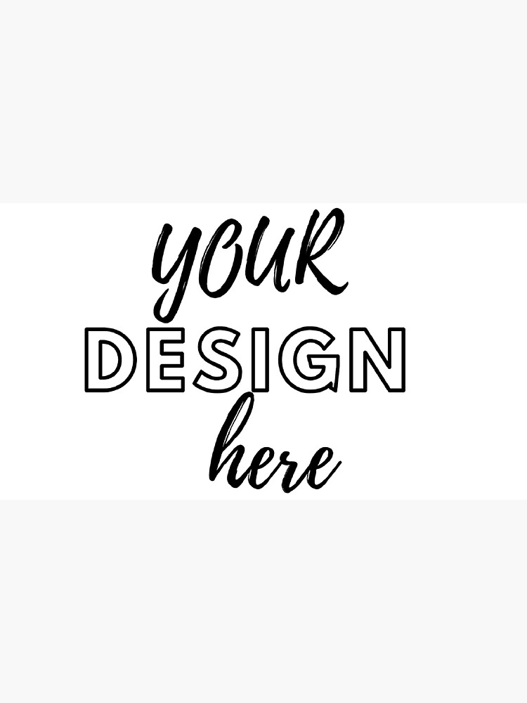 "YOUR DESIGN HERE" Sticker for Sale by khanjiamroha | Redbubble