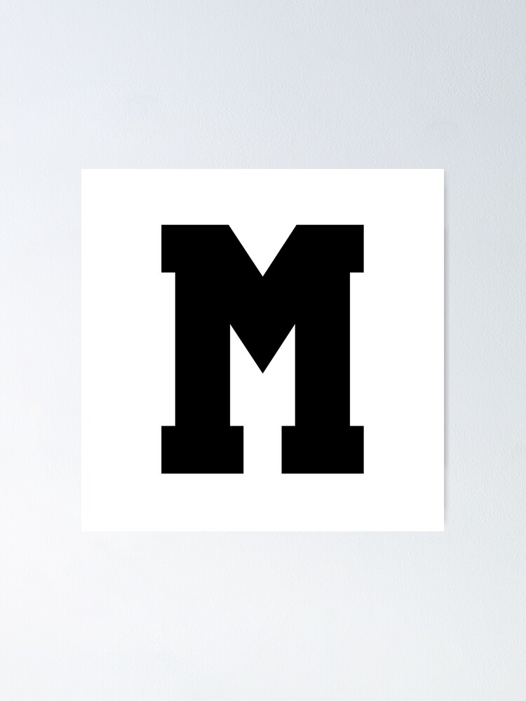 "Alphabet, Black M, Sports letter M" Poster for Sale by TheCultStuff ...
