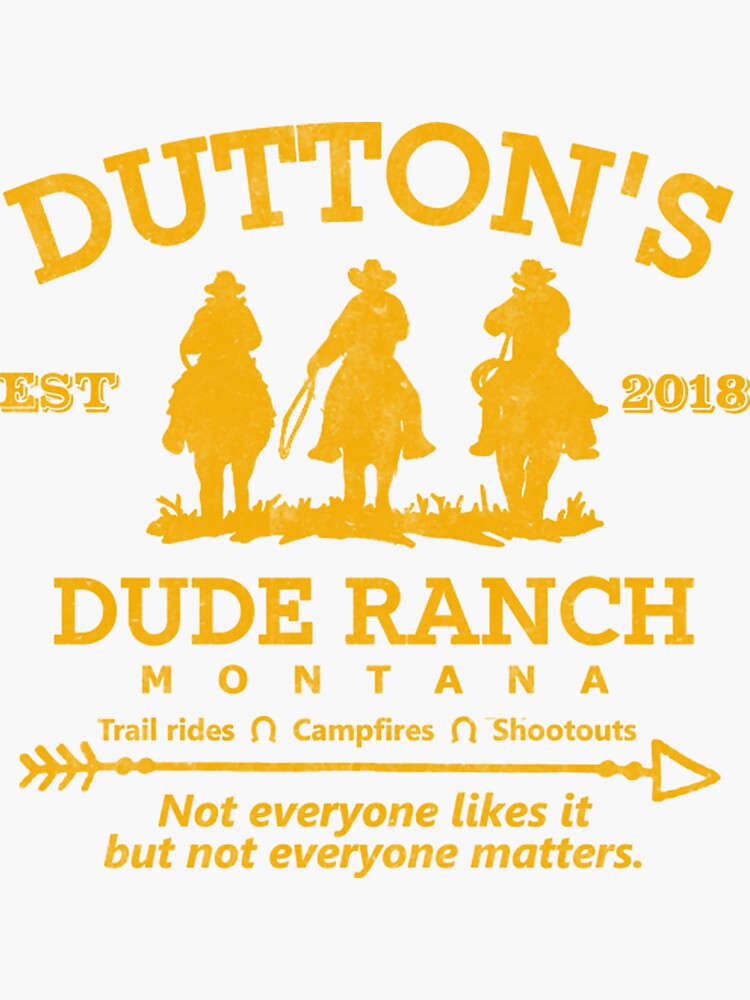 "Yellowstone Dutton's Dude Ranch TShirt" Sticker for Sale by ...