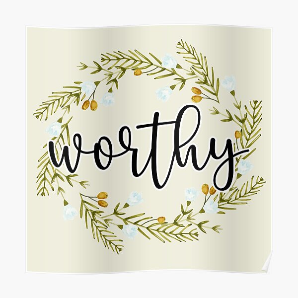 "You Are Worthy Wreath Black Calligraphy" Poster for Sale by amazingjoy ...