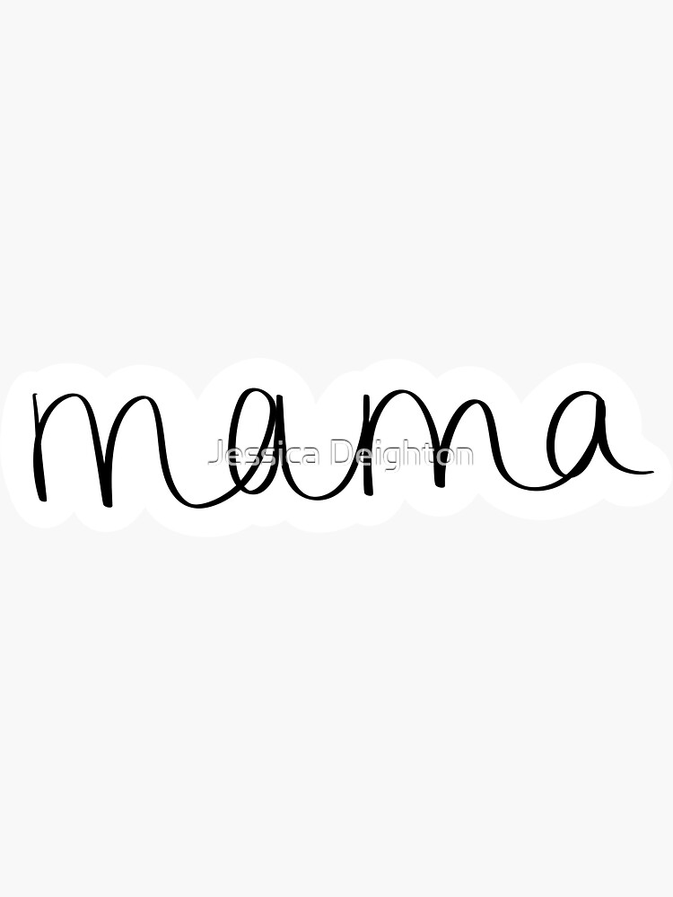 "Handwritten mama" Sticker by OtterlyGreat | Redbubble